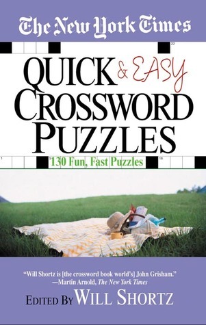 The New York Times Quick and Easy Crossword Puzzles by Will Shortz ...