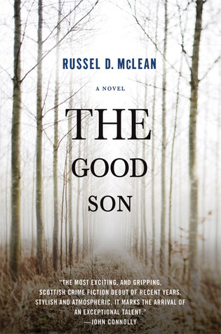 The Good Son: A J. McNee Mystery by Russel D. McLean | Goodreads