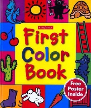 First Color Book (First Books) by Ann Montague-Smith | Goodreads