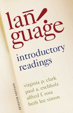 Language: Introductory Readings by Virginia Clark | Goodreads