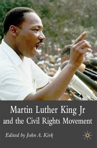 Martin Luther King Jr. and the Civil Rights Movement: Controversies and ...
