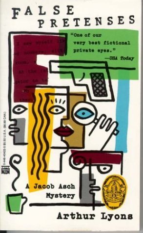 False Pretenses by Arthur Lyons | Goodreads