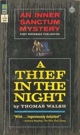A Thief in the Night by Thomas Walsh | Goodreads