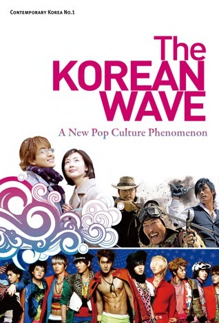 The Korean Wave: A new pop culture phenomenon by Korean Culture and ...