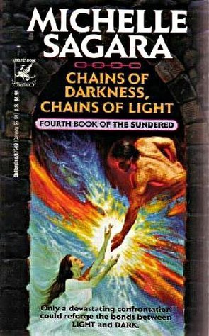 Chains of Darkness, Chains of Light by Michelle M. Sagara | Goodreads