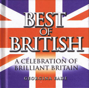 Best of British: A Celebration of Brilliant Britain by Georgina Eade ...