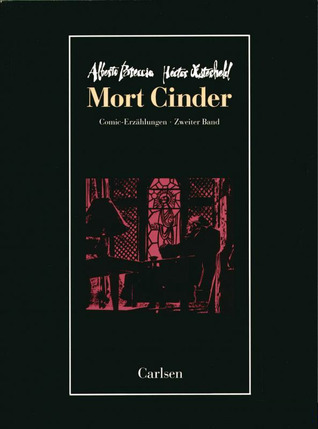 Mort Cinder 2 by Héctor Germán Oesterheld | Goodreads
