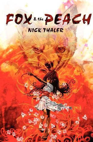 Fox & the Peach by Nick Thaler | Goodreads