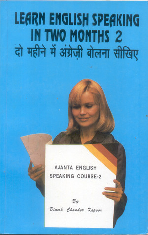 Ajanta Learn English Speaking in Two Months: through the medium of Hindi-English by Dinesh ...