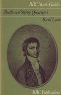 Beethoven string quartets 1 (BBC music guides) by Basil Lam | Goodreads
