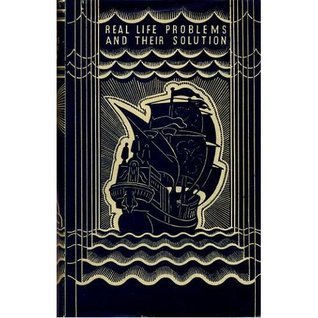 Real Life Problems and Their Solution by R. Edynbry | Goodreads