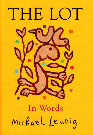 The Lot: In Words by Michael Leunig | Goodreads