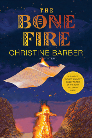 The Bone Fire (Gil Montoya Mystery #2) by Christine Barber | Goodreads