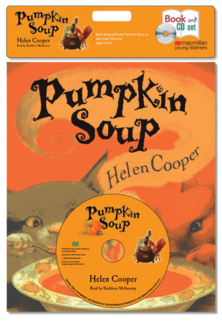 Pumpkin Soup (Book & CD Set) by Helen Cooper | Goodreads
