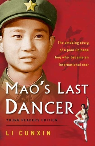 Mao's Last Dancer, Young Readers' Edition by Li Cunxin | Goodreads