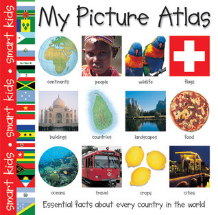 My Picture Atlas (Smart Kids) by Roger Priddy | Goodreads