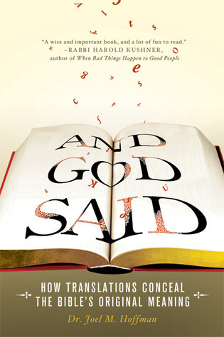 And God Said: How Translations Conceal the Bible's Original Meaning by ...