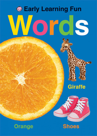 Early Learning Fun Words by Roger Priddy | Goodreads
