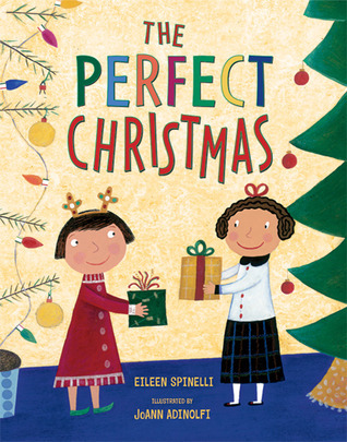 The Perfect Christmas by Eileen Spinelli | Goodreads