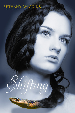 Shifting by Bethany Wiggins | Goodreads