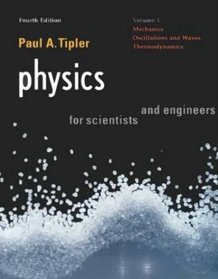 Physics for Scientists and Engineers: Vol. 1: Mechanics, Oscillations ...