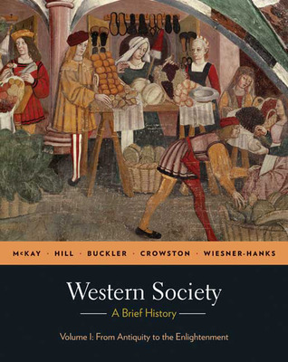 Western Society: A Brief History, Volume 1: From Antiquity to ...