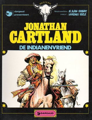 De indianenvriend (Jonathan Cartland, #4) by Michel Blanc-Dumont ...