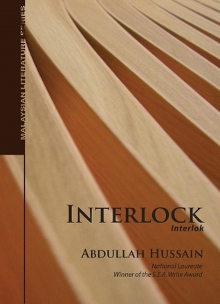 Interlock by Abdullah Hussain | Goodreads
