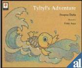 Tyltyl's Adventure by Swapna Dutta | Goodreads