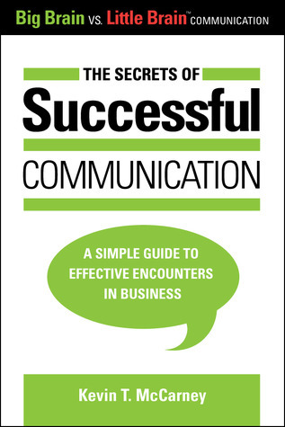 The Secrets of Successful Communication: A Simple Guide to Effective ...