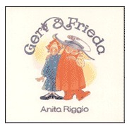 Gert & Frieda by Anita Riggio | Goodreads