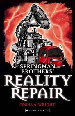 Springman Brothers' Reality Repair by Joshua Wright | Goodreads