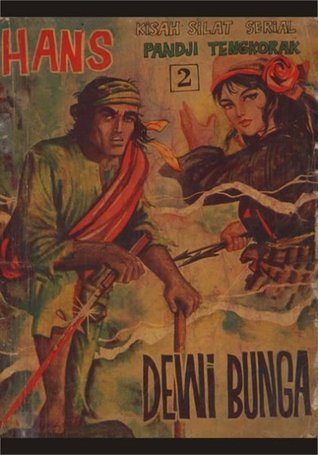 Dewi Bunga (Serial Panji Tengkorak, #2) by Hans Jaladara | Goodreads