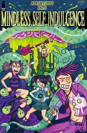 Adventures into Mindless Self Indulgence by Jimmy Urine | Goodreads