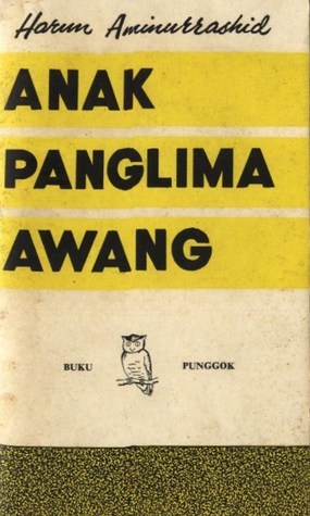 Anak Panglima Awang by Harun Aminurrashid | Goodreads