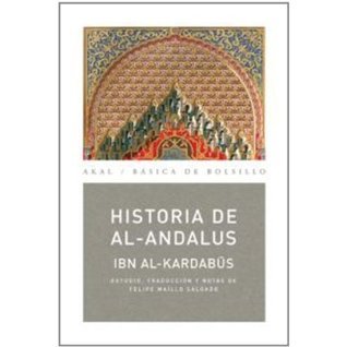 Historia de Al-Andalus (Spanish Edition) by Ibn Al-kardabus | Goodreads