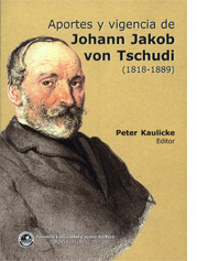 Aportes y vigencia de Johann Jakob von Tschudi by Peter Kaulicke ...