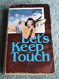 Let's Keep in Touch by elaine-bissell | Goodreads