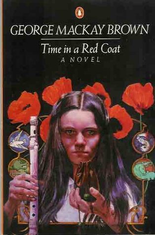 Time in a Red Coat by George Mackay Brown | Goodreads