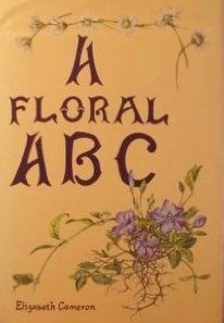 A Floral ABC by Elizabeth Cameron | Goodreads