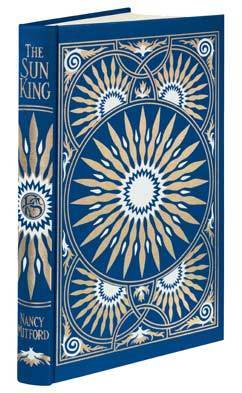 The Sun King: Louis XIV at Versailles by Nancy Mitford | Goodreads