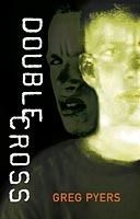 Double Cross by Greg Pyers | Goodreads