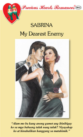 My Dearest Enemy by Sabrina (PHR) | Goodreads