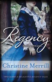 Regency Redemption (The Radwells #1-2) by Christine Merrill | Goodreads