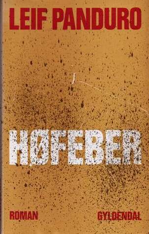 Høfeber by Leif Panduro | Goodreads