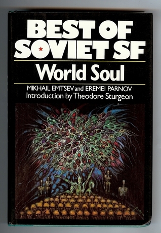 World Soul by Михаил Емцев | Goodreads