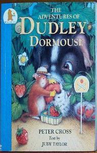 The Adventures of Dudley Dormouse by Judy Taylor | Goodreads