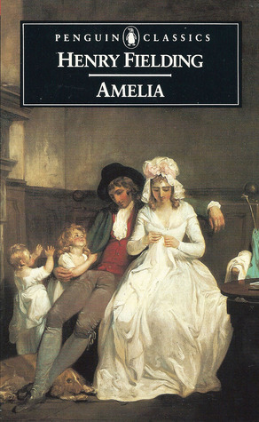 Amelia (Penguin Classics) by Henry Fielding | Goodreads