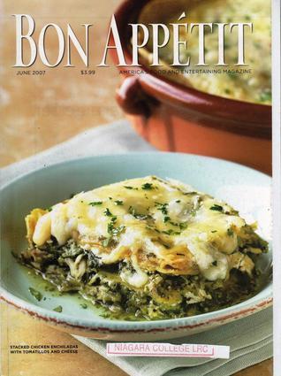 Bon Appétit June 2007 by Bon Appétit Magazine | Goodreads