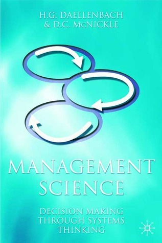 Management Science: Decision-Making Through Systems Thinking by Hans G ...